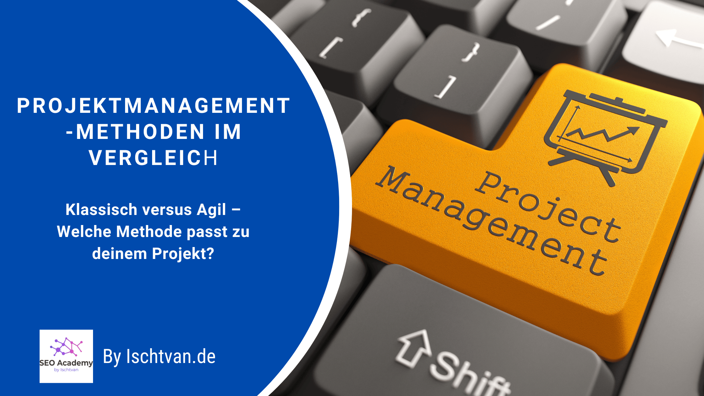 Projektmanagement-Methoden im Vergleich: Klassisch vs Agil.